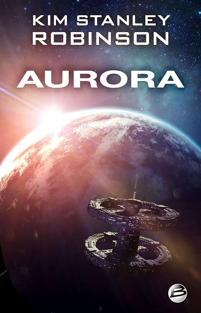 Aurora de Kim Stanley Robinson - Les lectures de Shaya